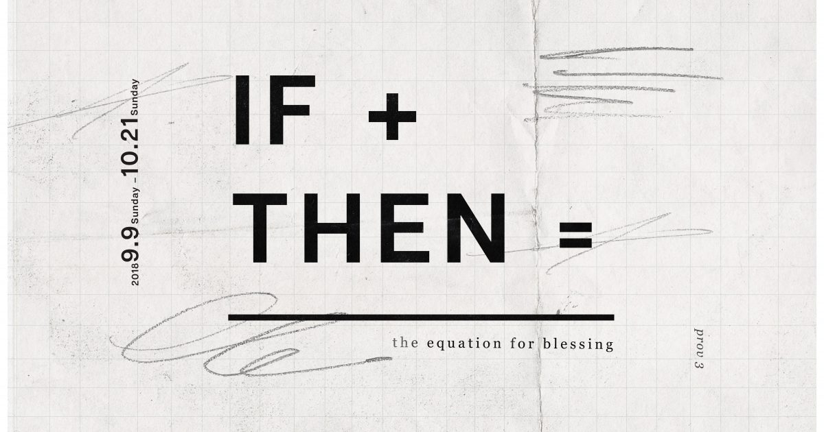 If + Then = – Chicago Tabernacle